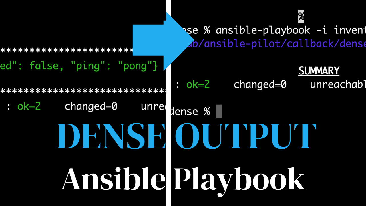 Simplify Ansible Output with the community.general.dense Callback Plugin Simplify Ansible Output with the community.general.dense Callback Plugin